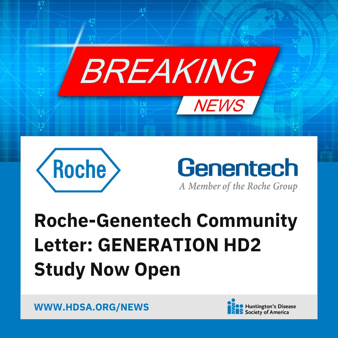 HDSA on Twitter: "BREAKING NEWS @Roche-@genentech Community Letter: GENERATION HD2 study now ...