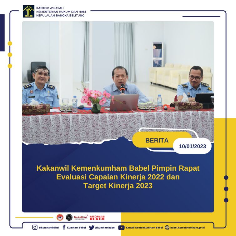 Kemenkumham Babel on Twitter: "Kakanwil Kemenkumham Babel Pimpin Rapat Evaluasi Capaian Kinerja ...