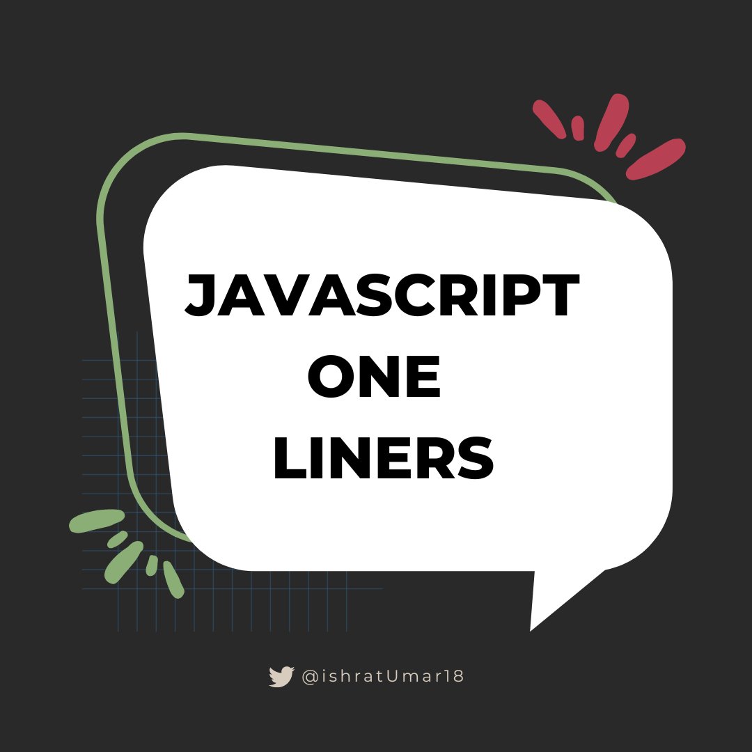 Javascript One Liners 🚀 A Thread ↓ Thread From Ishrat Ishrratumar