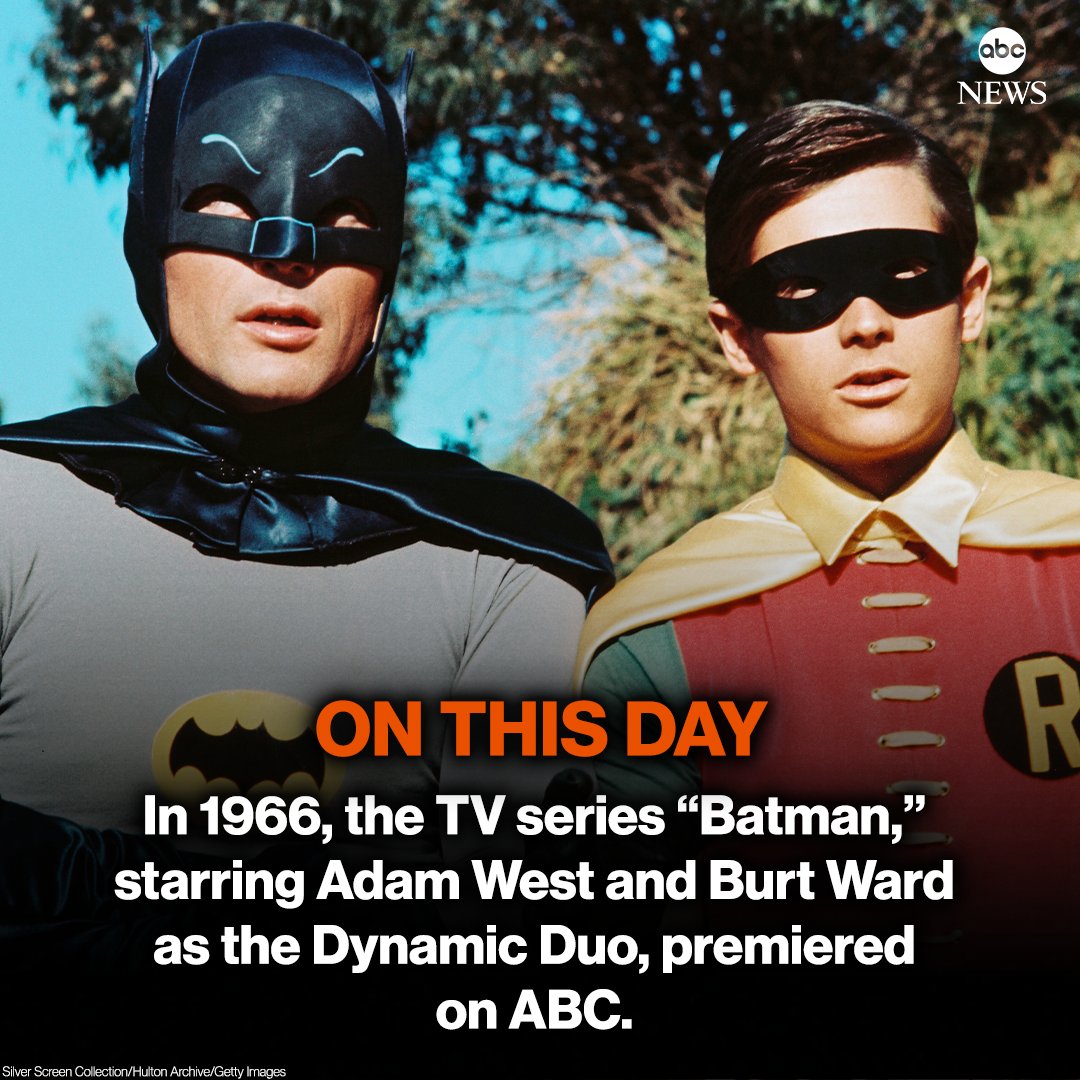 ON THIS DAY: In 1966, the TV series “Batman,” starring Adam West and Burt Ward as the Dynamic ...