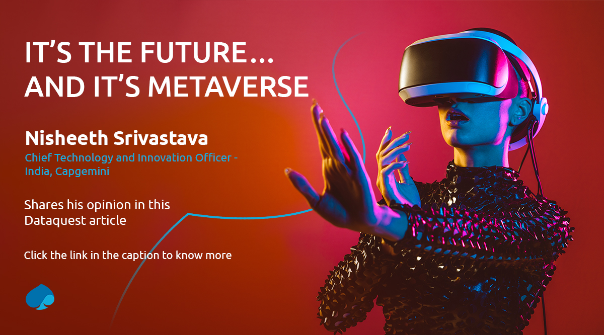 Capgemini India on Twitter: "In this article from Dataquest, @Nisheeth1 Srivastava, Chief ...