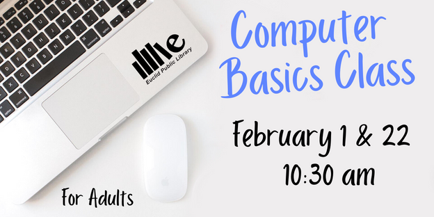 Euclid Library on Twitter: "We have FREE computer classes! Come to EPL on February 22 at 10:30 ...