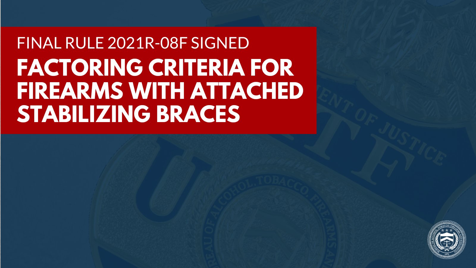ATF HQ on Twitter: "ATF final rule 2021R-08F was signed today by Attorney General Merrick B ...