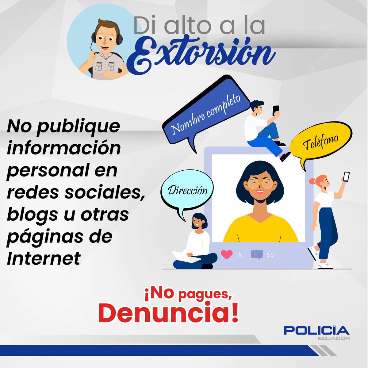 Policía Ecuador On Twitter Evitemos Ser Víctimas De La Extorsión No