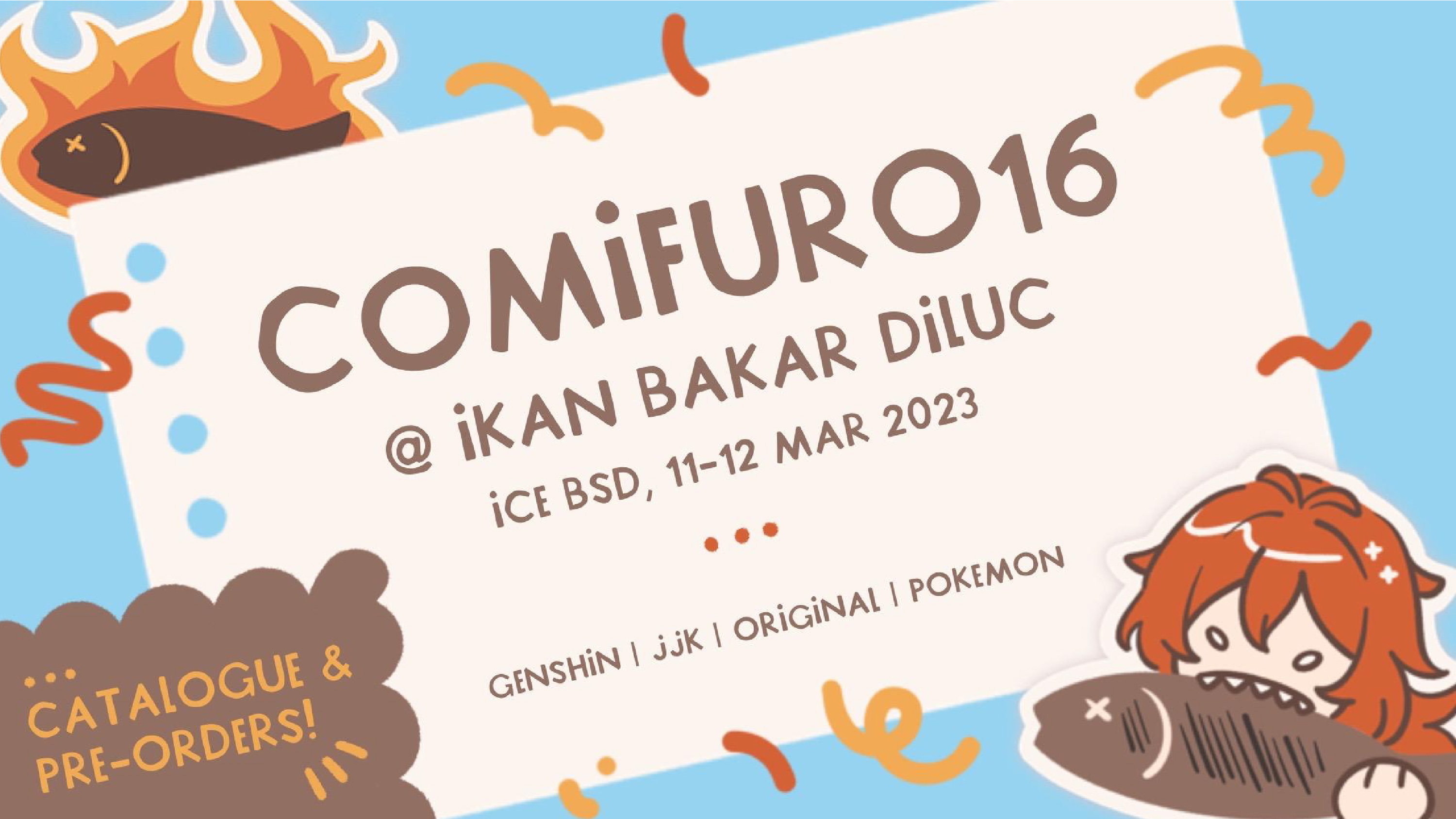 Ikan Bakar Diluc @ CF16 C-15b (@ikanbakardiluc) / Twitter