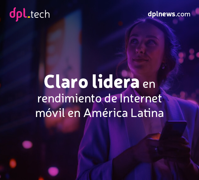 DPL Tech on Twitter: "#Entérate ️ Claro lidera en rendimiento de #Internet móvil en #América # ...