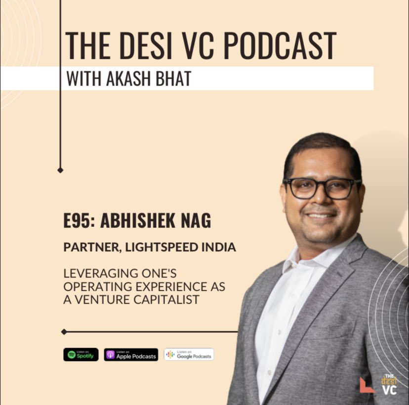 Lightspeed India on Twitter: "RT @bhatvakash: E95: Abhishek Nag (Partner, Lightspeed Venture ...