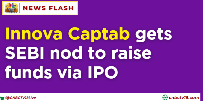 CNBC-TV18 on Twitter: "#NewsFlash | Innova Captab gets #SEBI nod to raise #funds via #IPO ️Fresh ...