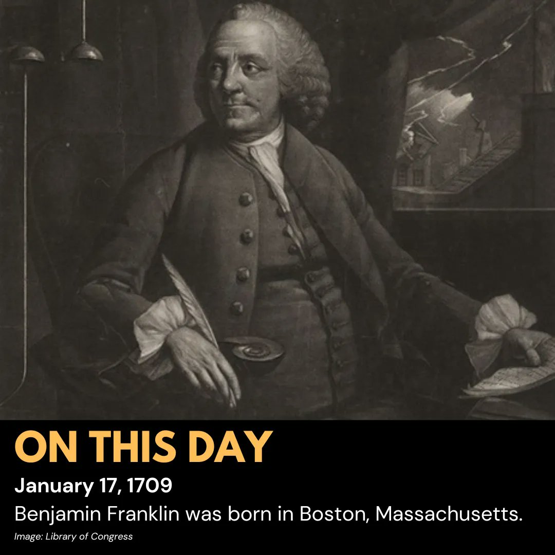 National History Day on Twitter: "#OTD - Benjamin Franklin was born in ...
