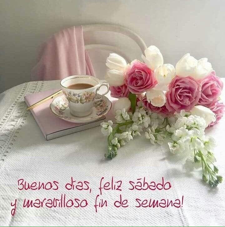Buenos Dias Sabado