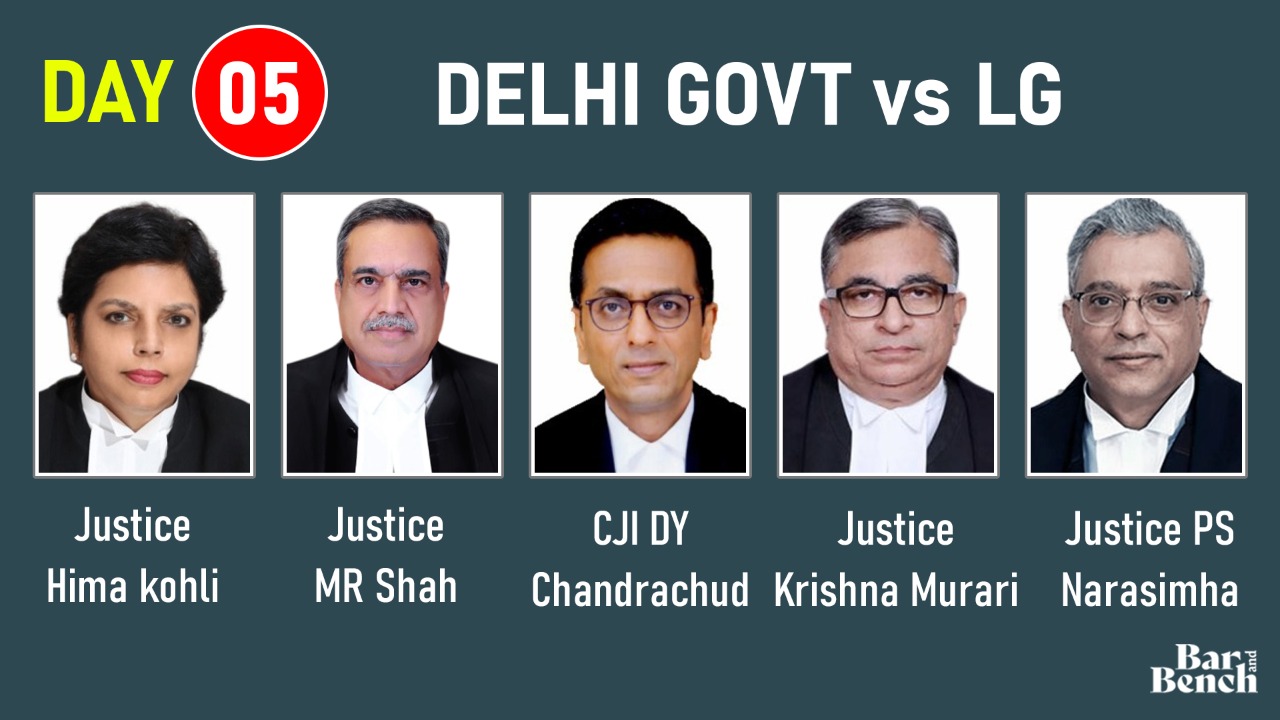 Bar & Bench on Twitter: "[DAY 5] Delhi Govt vs LG Constitution Bench of the #SupremeCourt led by ...