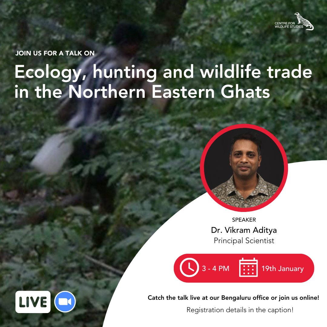 Centre for Wildlife Studies on Twitter: "Join us today at 3 PM as our Principal Scientist, Dr ...