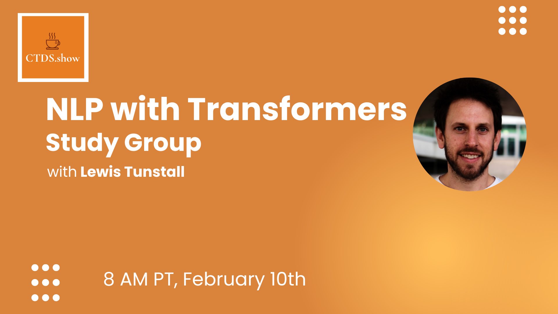 Sanyam Bhutani on Twitter: "NLP with Transformers Study Group 🤗 Starting next week, I’m hosting ...