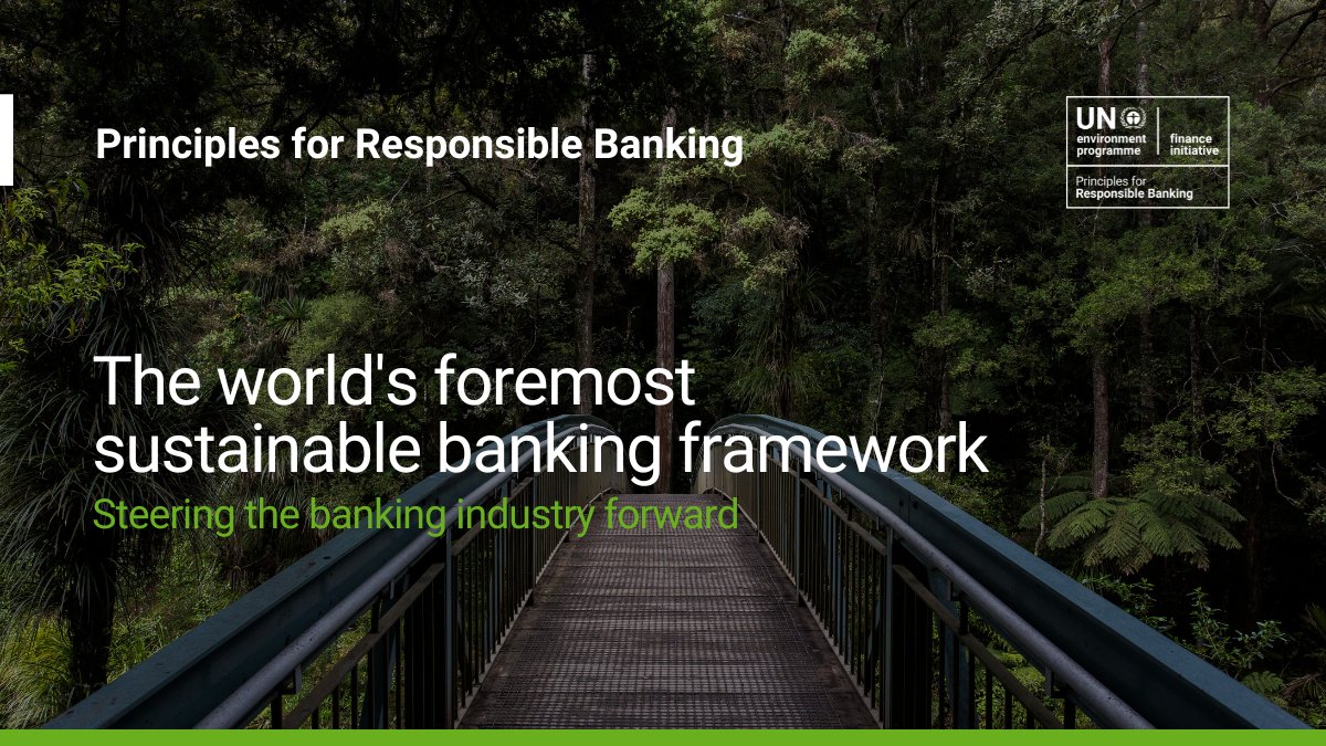 UNEP FI on Twitter: "Since 2019, the Principles for #ResponsibleBanking have been bringing ...