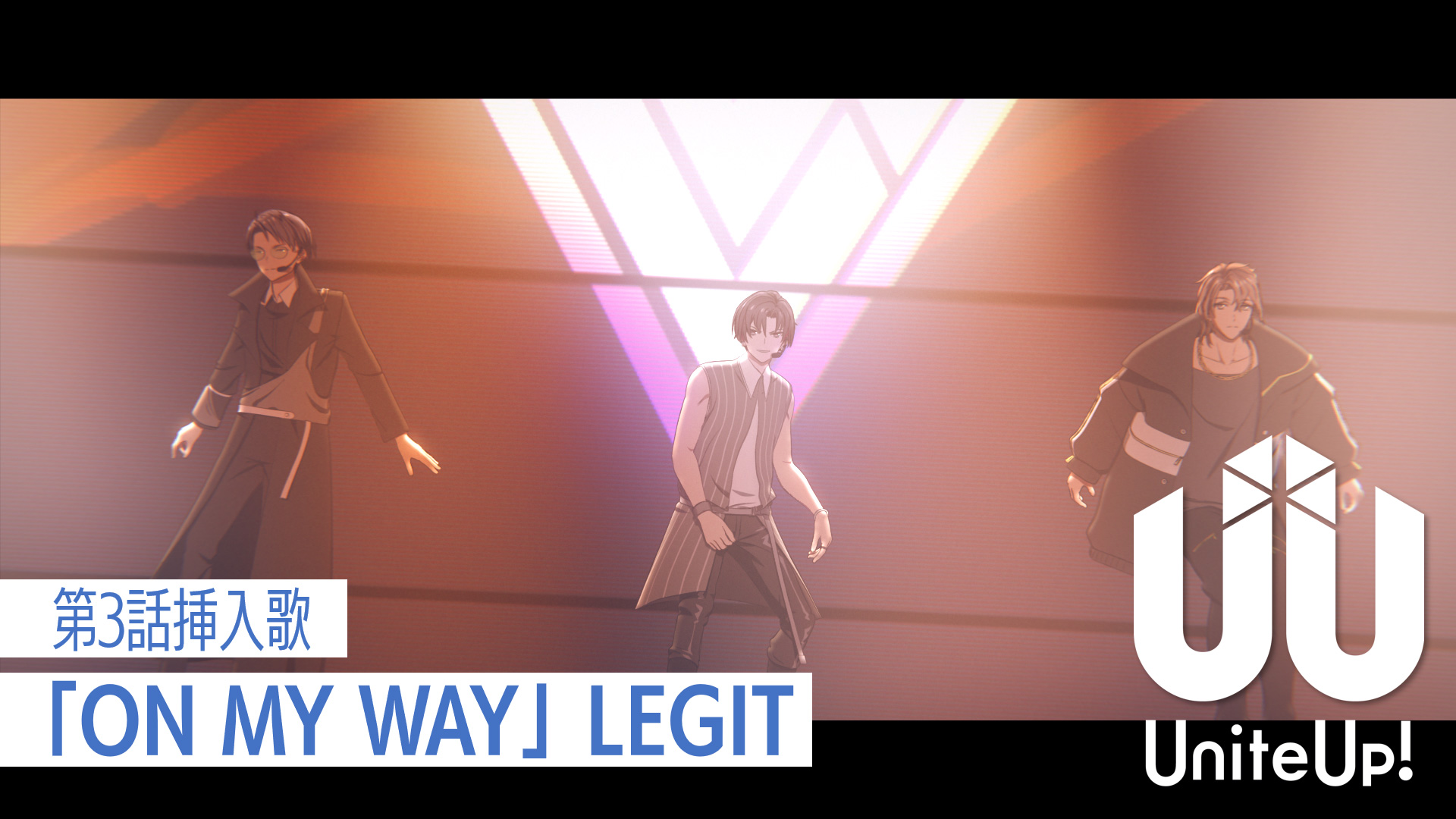 UniteUp! on Twitter: "| 𝙈𝙊𝙑𝙄𝙀 | ️第3話挿入歌 「ON MY WAY」LEGIT https://t.co/pS60CRChM1 アニメ本編とは少し違う、ライブ ...