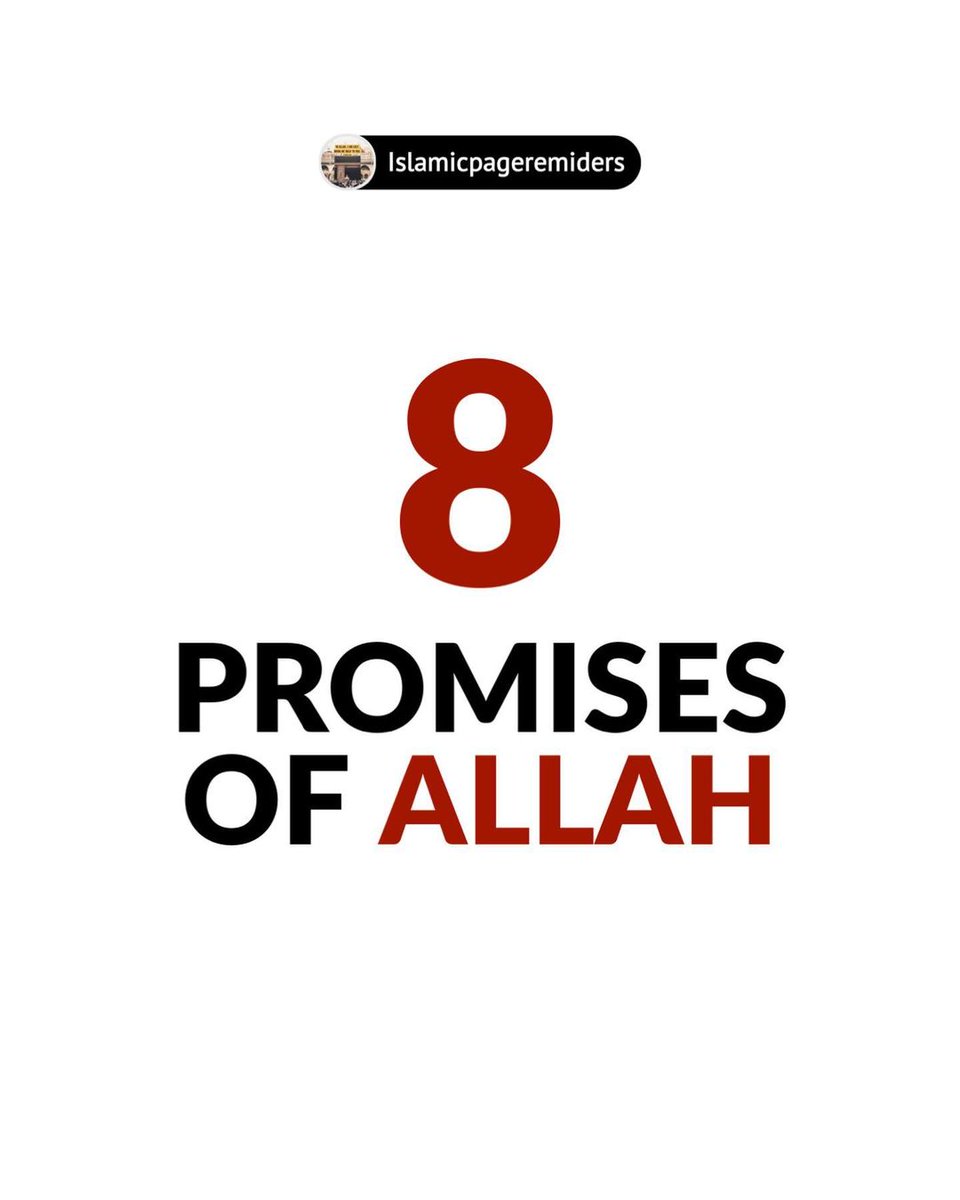 Eight Promises of Allah... - Thread from Idris @7signxx - Rattibha