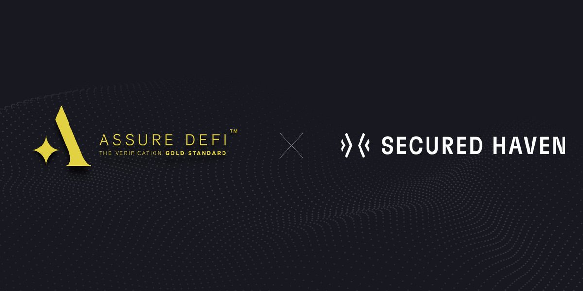 Assure DeFi on Twitter: "Exciting news! Assure DeFi is joining forces with @securedhaven🤝- the ...