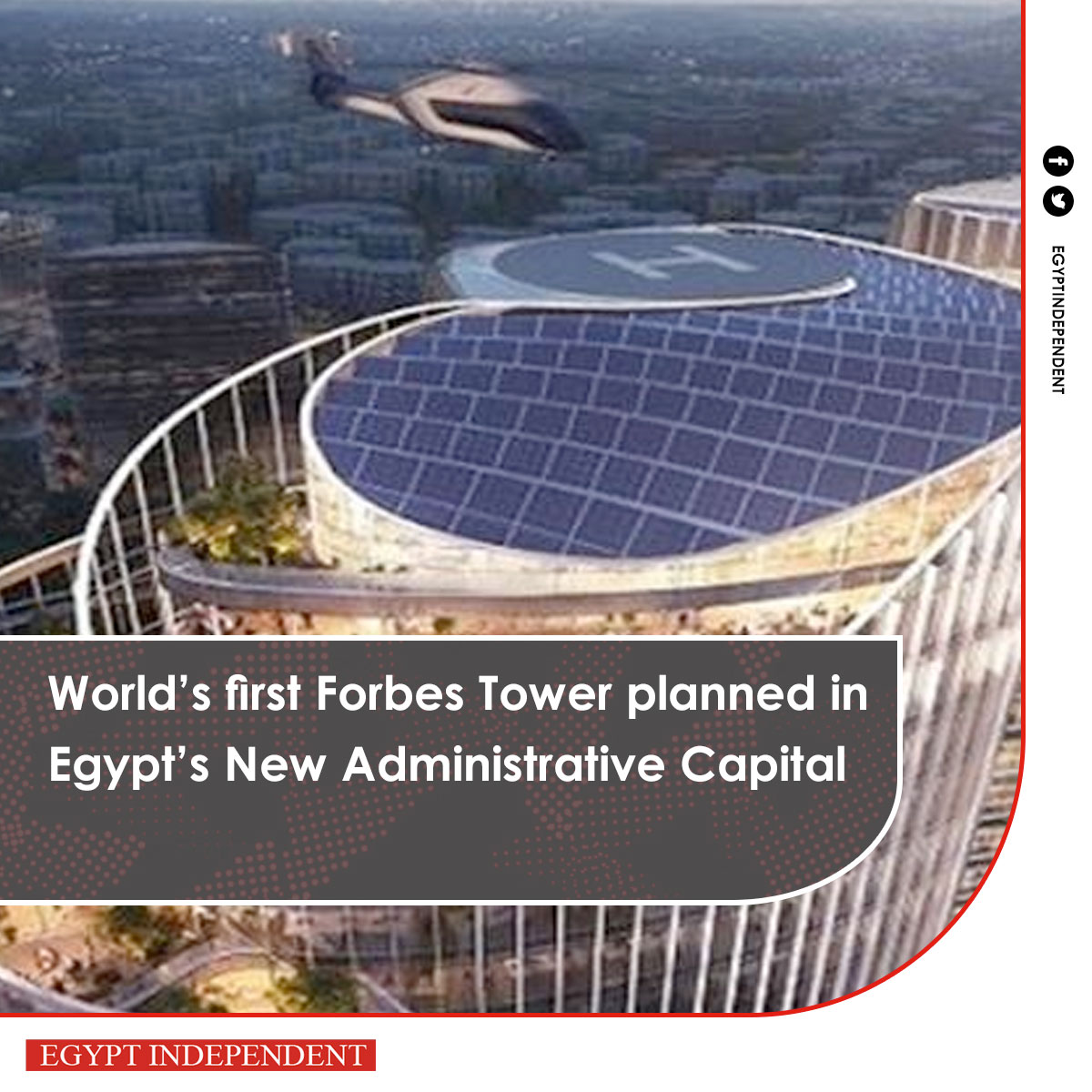 AMAY | World’s first Forbes Tower planned in Egypt’s New Administrative ...