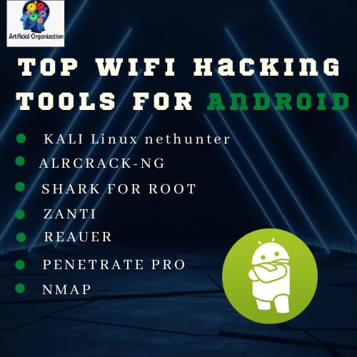 Artificial Organization On Twitter Top Wifi Hacking Tools For Android Artificial Org On