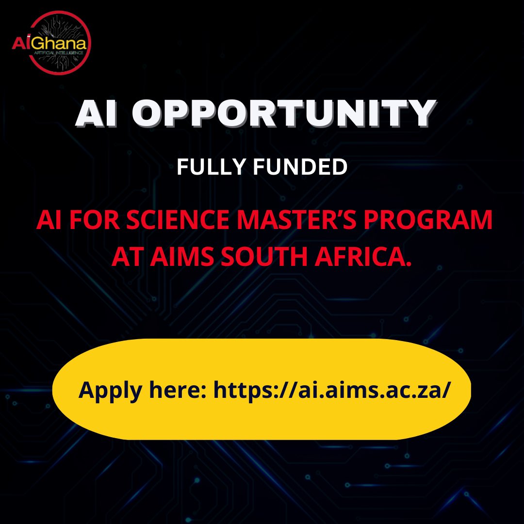 AI Ghana on Twitter: "📢 Fully Funded Scholarship in South Africa AI for Science Master’s program ...