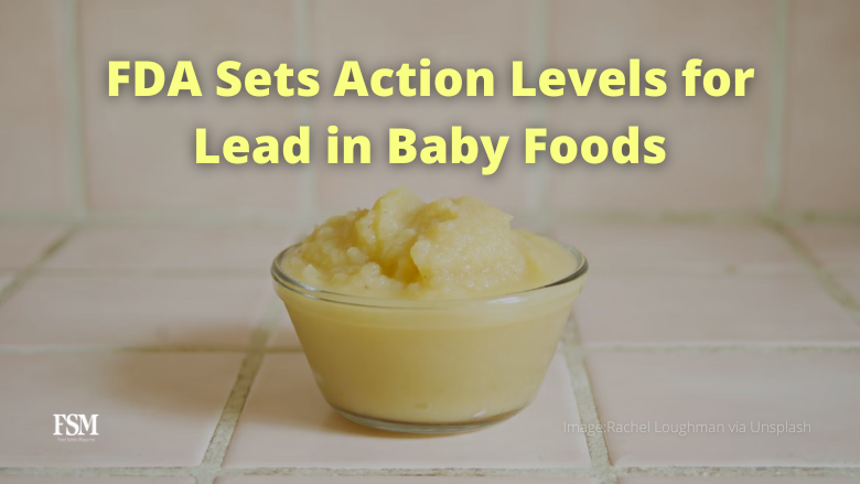 Food Safety Magazine on Twitter: "FDA has announced new recommended action levels for lead in ...