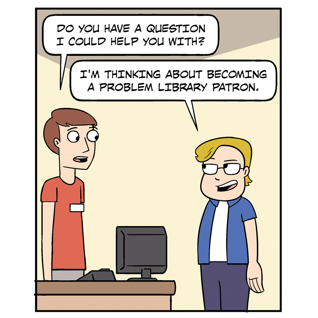 Library Comic on Twitter: "Problem. #librarylife"