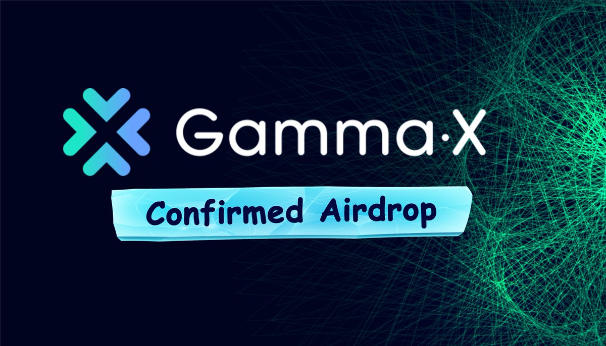Another confirmed airdrop you don't want to miss! 🪂 Introducing GammaX Exchange! @Gammax ...