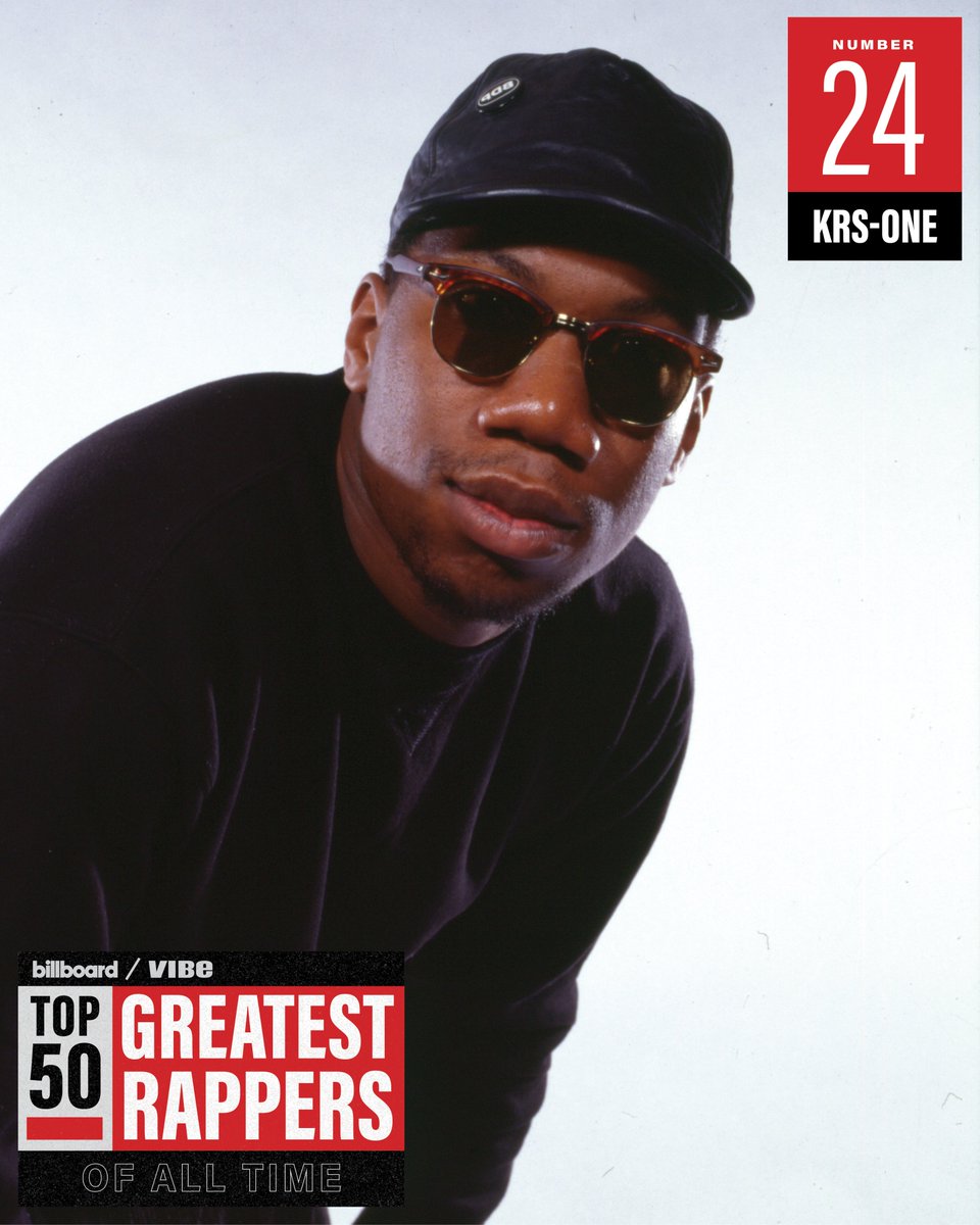 .@IAmKRSOne is Billboard/VIBE’s No. 24 Greatest Rapper of All Time. 🌟 ...