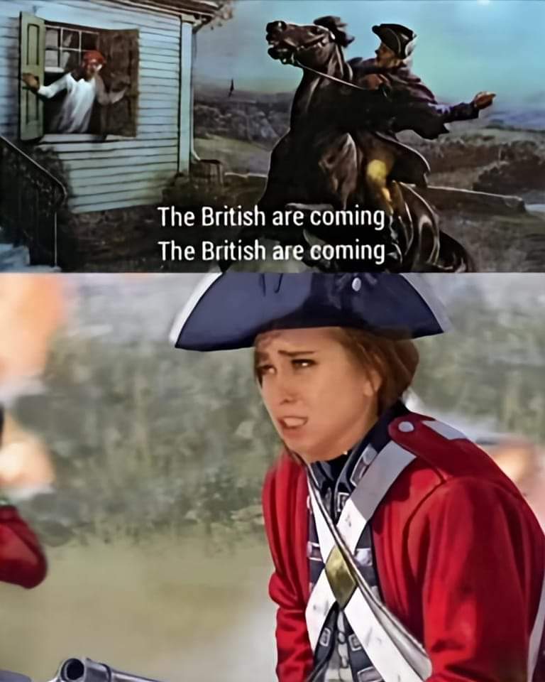 The British Are Coming Meme
