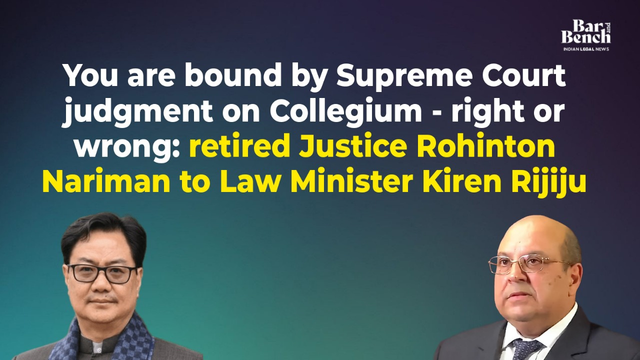 Bar & Bench on Twitter: "You are bound by Supreme Court judgment on Collegium - right or wrong ...