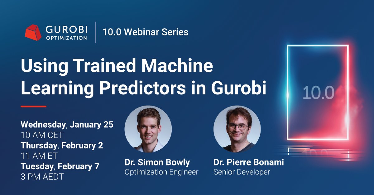 Gurobi Optimization on Twitter: "WEBINAR: Machine learning has become a prevalent tool to ...