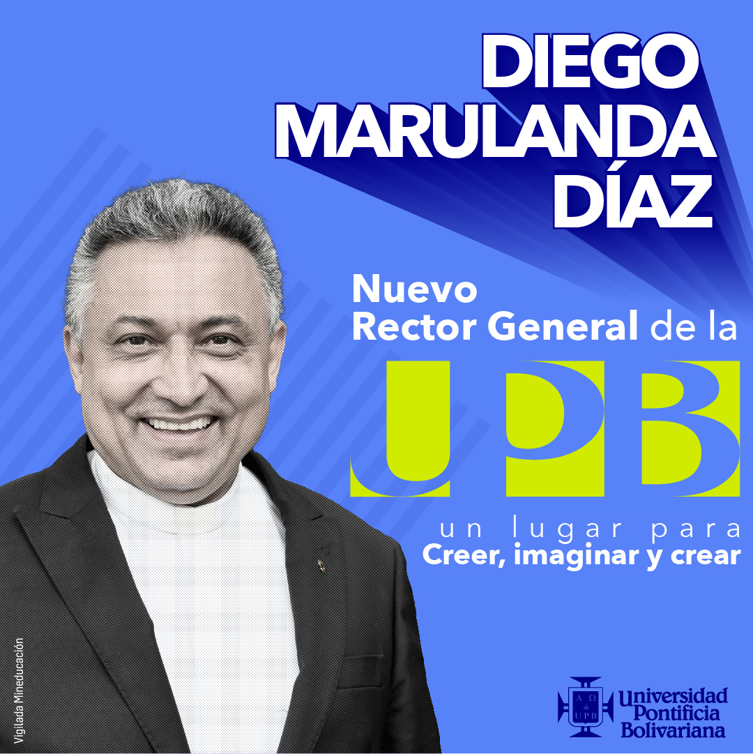 UPB Virtual on Twitter: "El presbítero Diego Marulanda Díaz asumirá como nuestro nuevo Rector ...