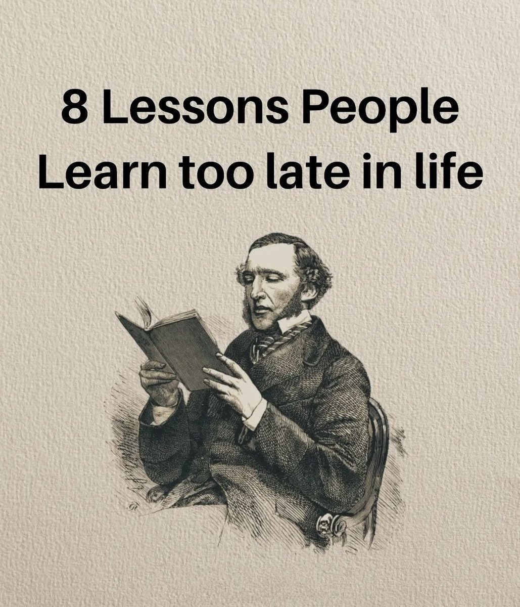 8 Lessons People Learn Too Late In Life: - Thread from The Sigma ...