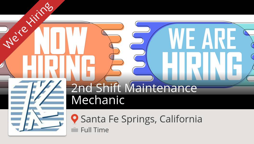 Noticeperiod.com on Twitter: "2nd Shift #Maintenance #Mechanic needed in #SantaFeSprings at # ...