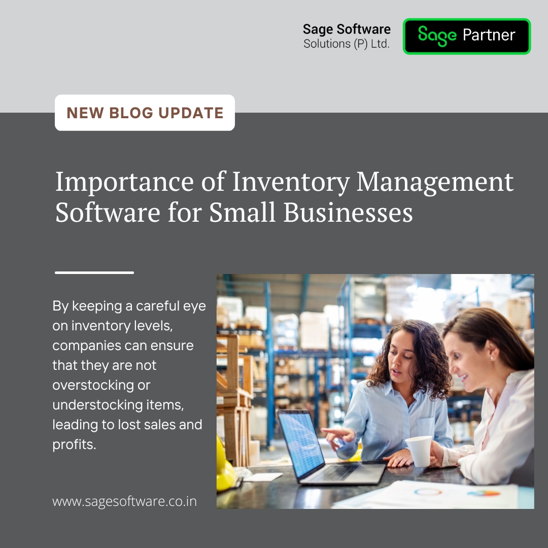 Sage Software India on Twitter: "𝐈𝐧𝐯𝐞𝐧𝐭𝐨𝐫𝐲 𝐌𝐚𝐧𝐚𝐠𝐞𝐦𝐞𝐧𝐭 𝐒𝐨𝐟𝐭𝐰𝐚𝐫𝐞: A Must for Small Businesses ...
