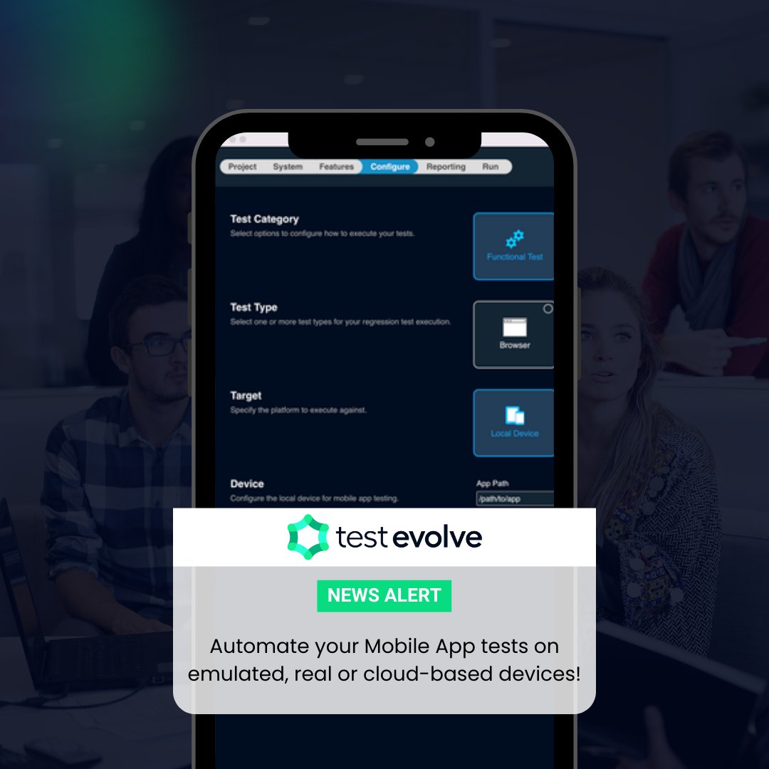 Test Evolve On Twitter Experience The Power Of Mobile Testing Automation With Test Evolve