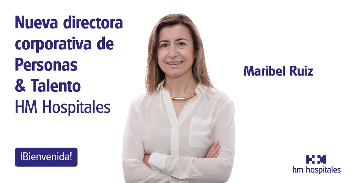 HM HOSPITALES on Twitter: "🙌La llegada de Maribel Ruiz como nueva directora corporativa de ...
