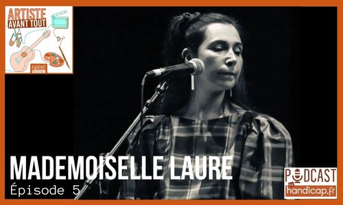 Handicap.fr on Twitter: "Podcast "Artiste avant tout" : Mademoiselle Laure, épisode 5 https ...