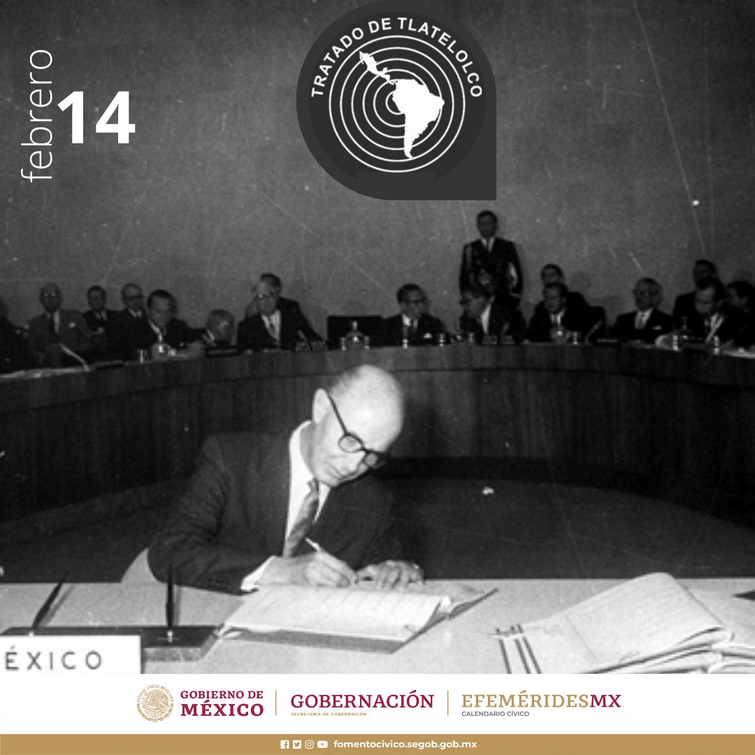 Calendario Cívico On Twitter 14 1967 Se Firmó El Tratado Para La