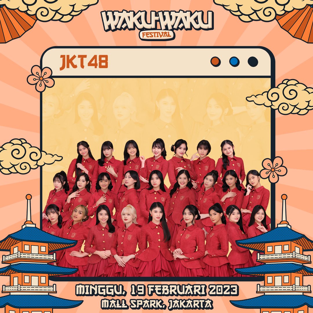 JKT48 on Twitter: "Waku Waku Festival, Mall Spark - Jakarta, Minggu 19 Februari 2023. Info lebih ...