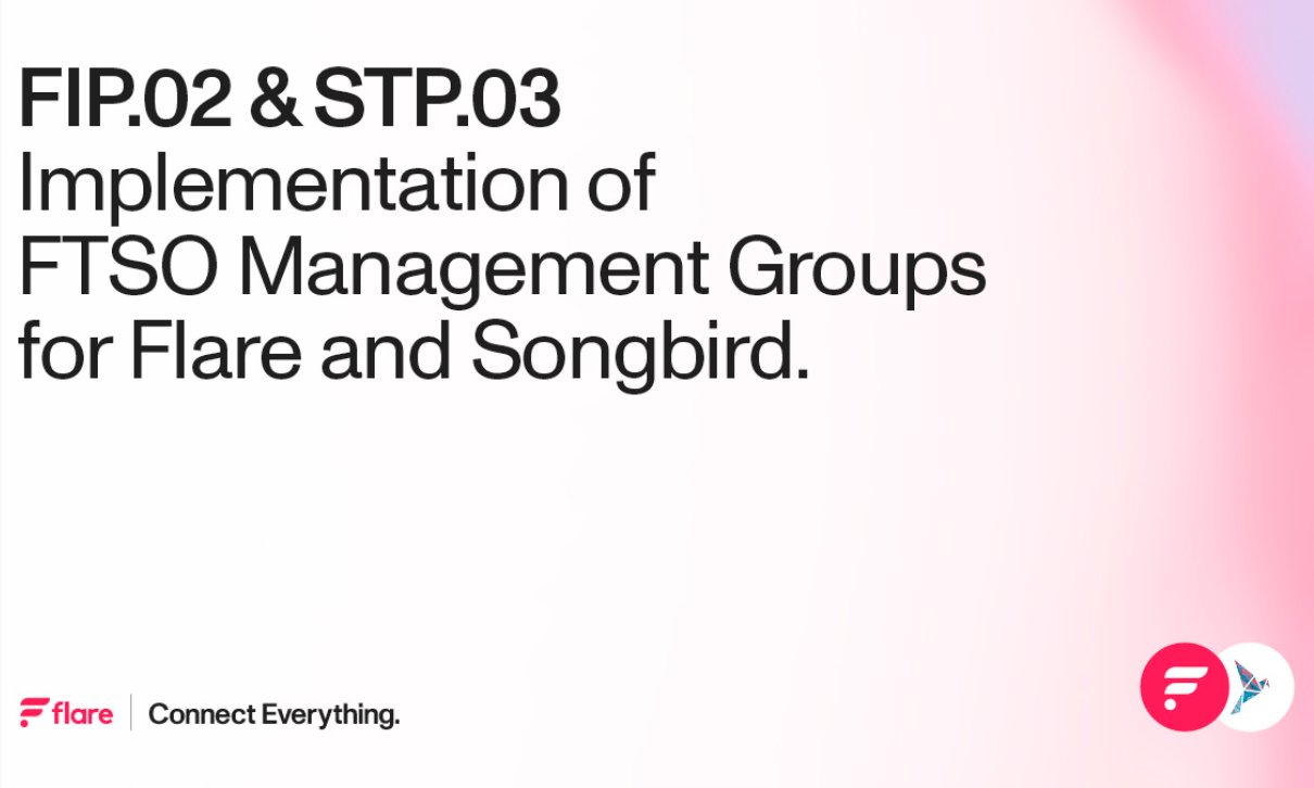 Flare ☀️ on Twitter: "FIP.02 & STP.03 propose to create FTSO Management Groups, designed to ...