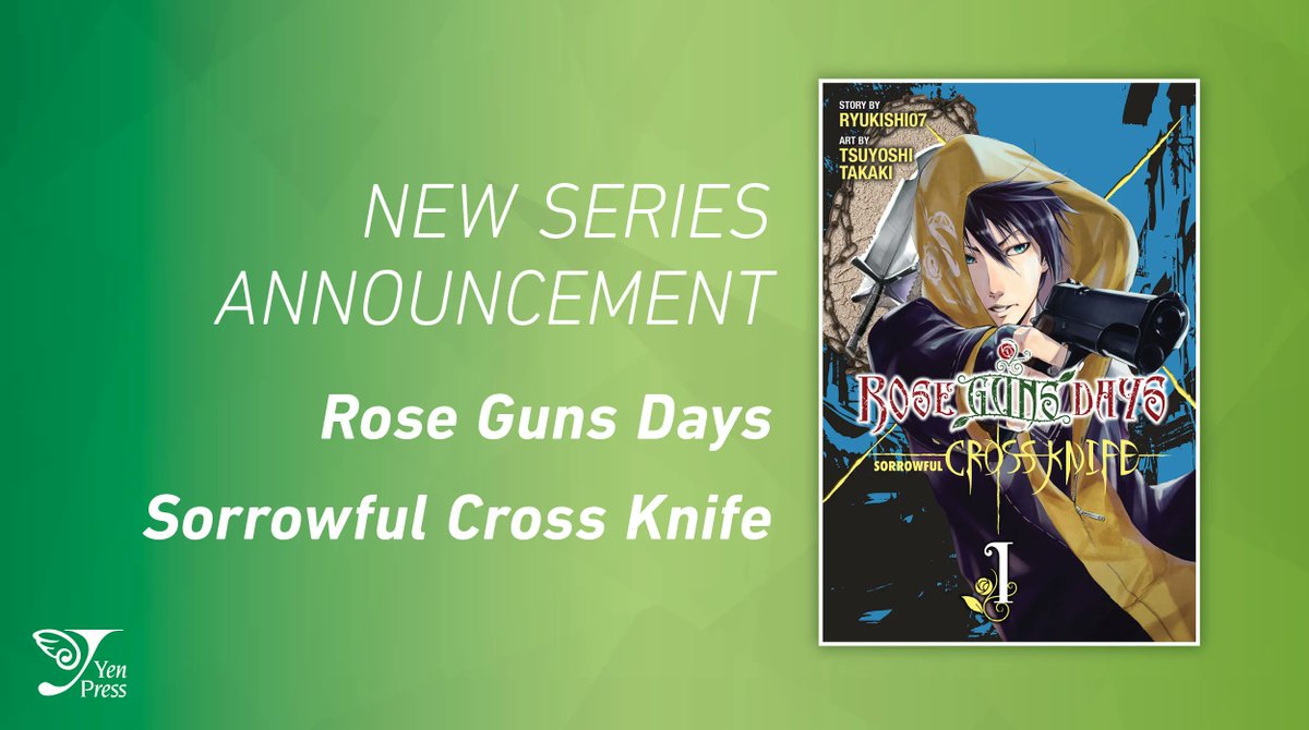 Kars on Twitter: "RT @yenpress: NEW SERIES ANNOUNCEMENT: Rose Guns Days Sorrowful Cross Knife ...