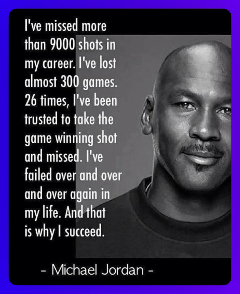 “You miss 100% of the shots you don't take” This, in my opinion, is the ...