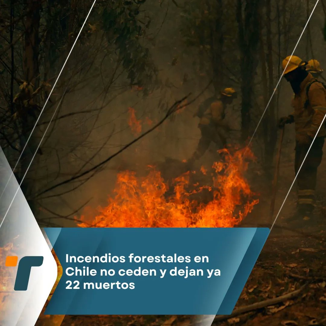 Al menos 22 personas murieron en Chile en decenas de incendios ...