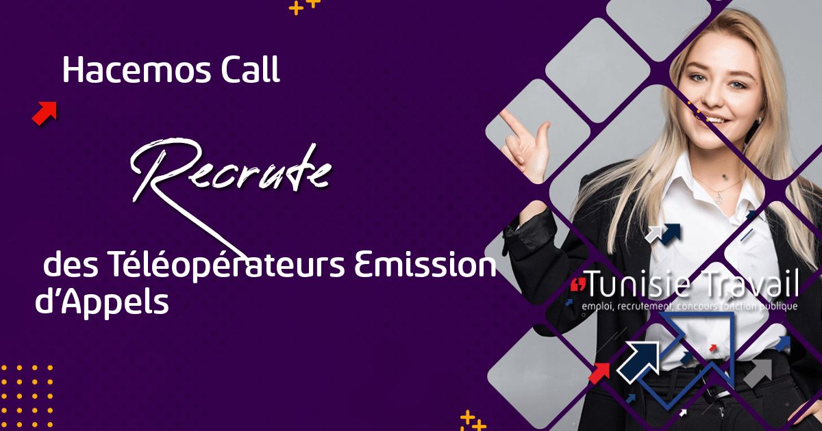 Tunisie Travail on Twitter: "Hacemos Call recrute des Téléopérateurs Emission d’Appels ...