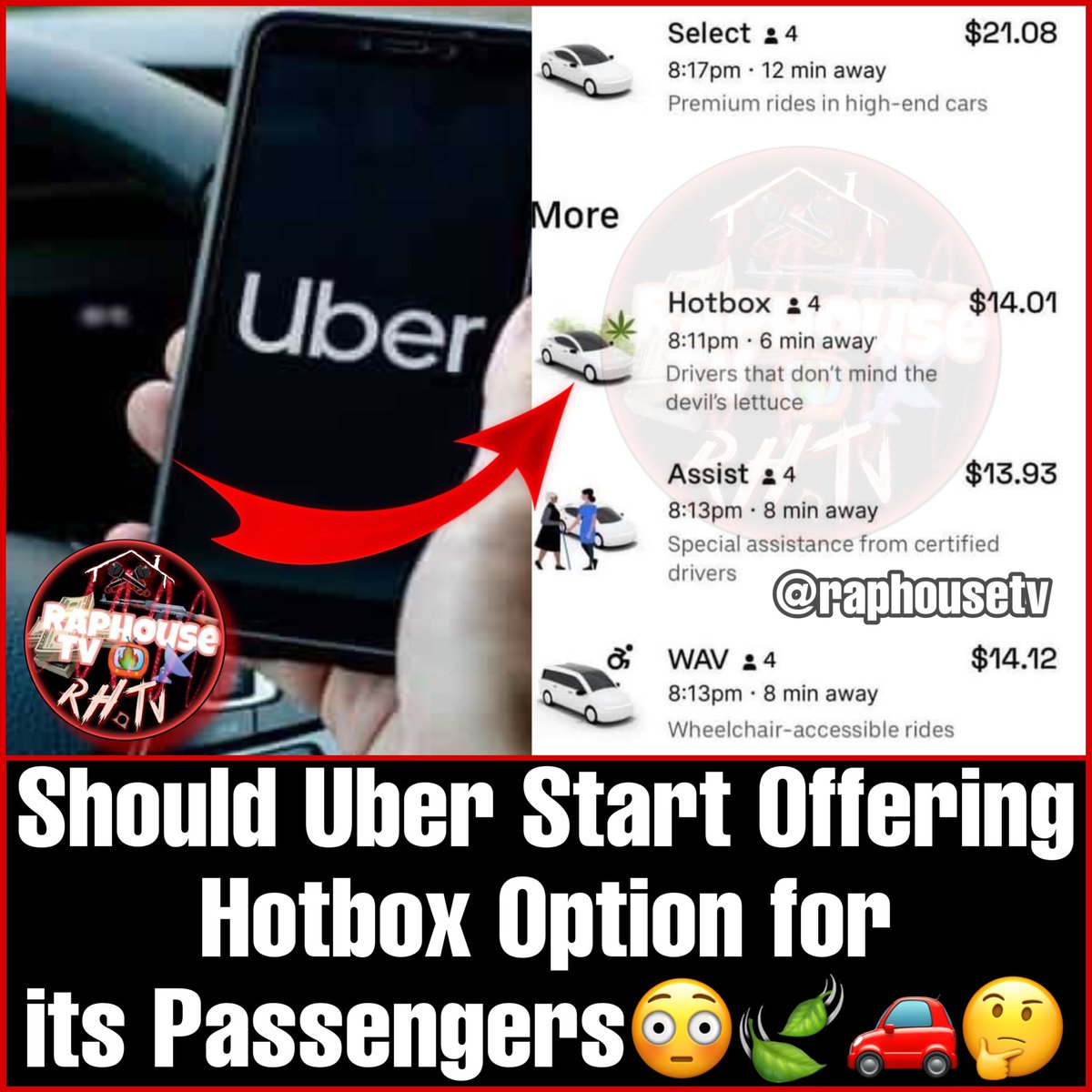Izzy on Twitter: "RT @raphousetv2: Should Uber Start Offering Hotbox Option for its Passengers😳🍃🚗🤔"