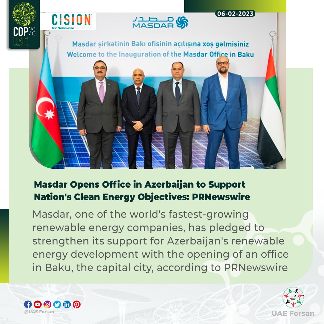 Uae Forsan On Twitter Masdar Opens Office In Azerbaijan To Support