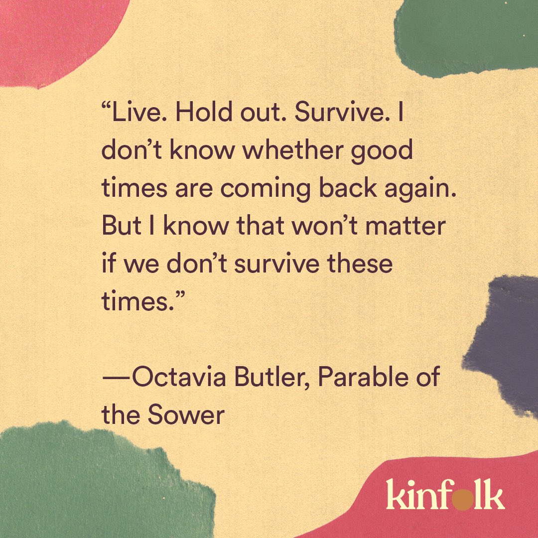 Kinfolk on Twitter: "a few octavia butler quotes 💓"
