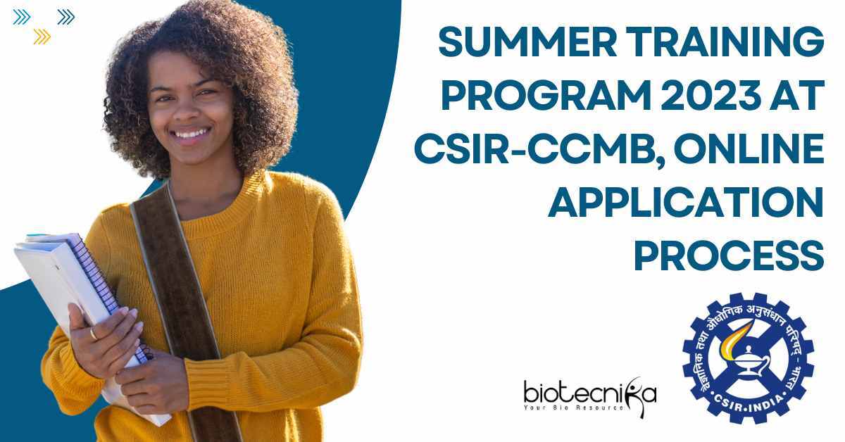 biotecnika on Twitter: "Exciting news! The Summer Training Program 2023 at CSIR-CCMB is now open ...