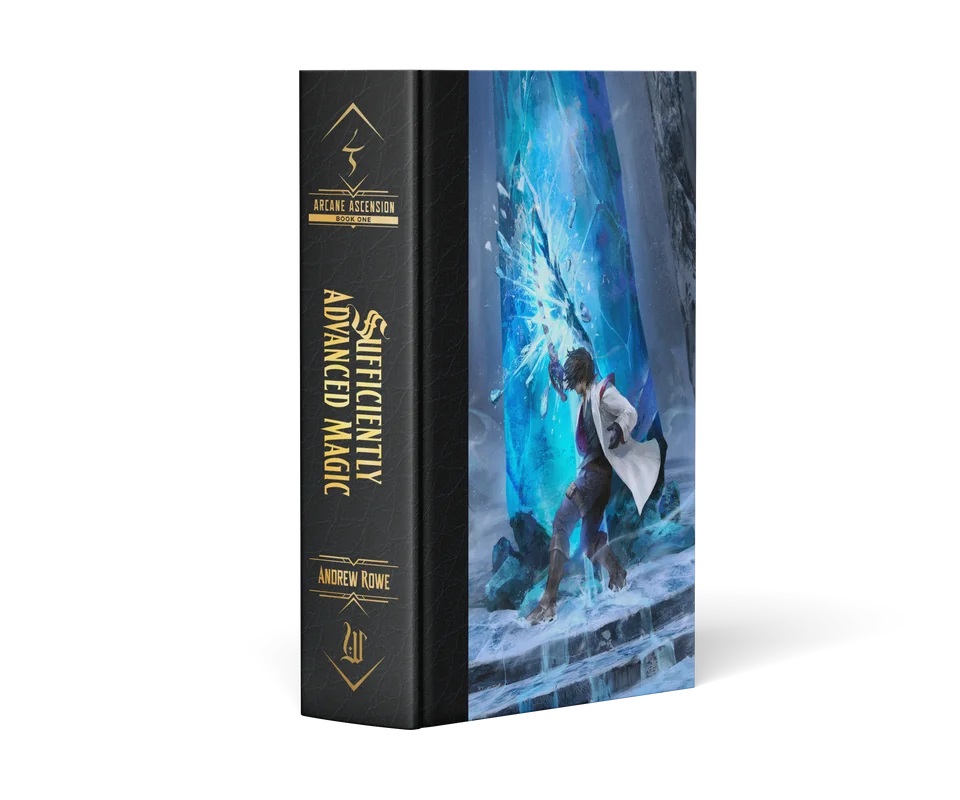 Andrew Rowe on Twitter: "Sufficiently Advanced Magic Hardcover - Kickstarter Coming Soon! https ...